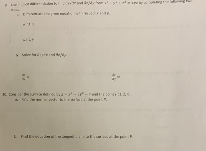 Solved 9. Use implicit differentiation to find dz/dx and | Chegg.com