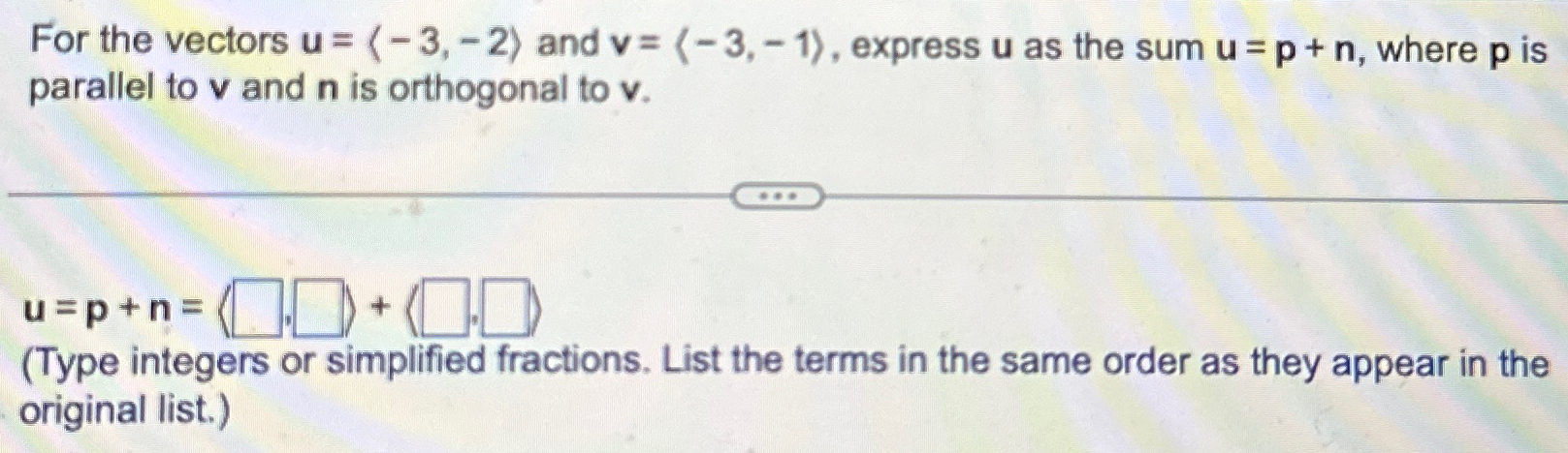 Solved For the vectors u=(:-3,-2:) ﻿and v=(:-3,-1:), | Chegg.com