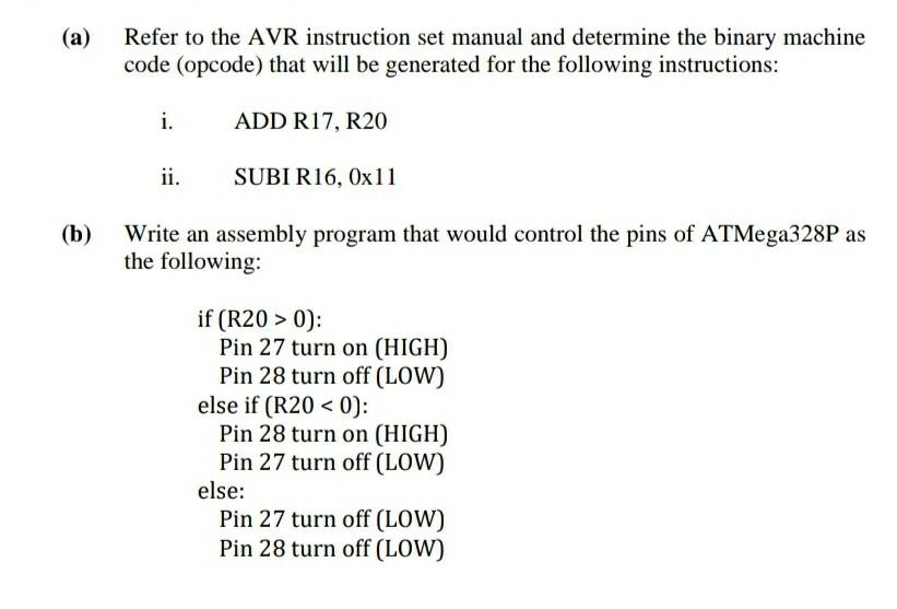 Solved (a) Refer to the AVR instruction set manual and | Chegg.com