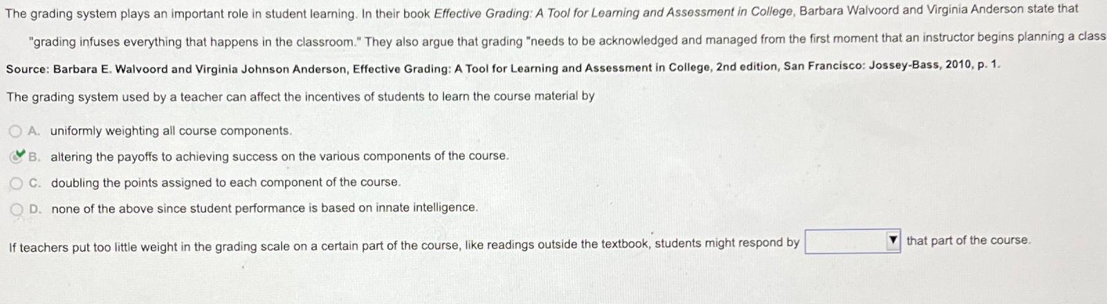 Solved The grading system plays an important role in student | Chegg.com