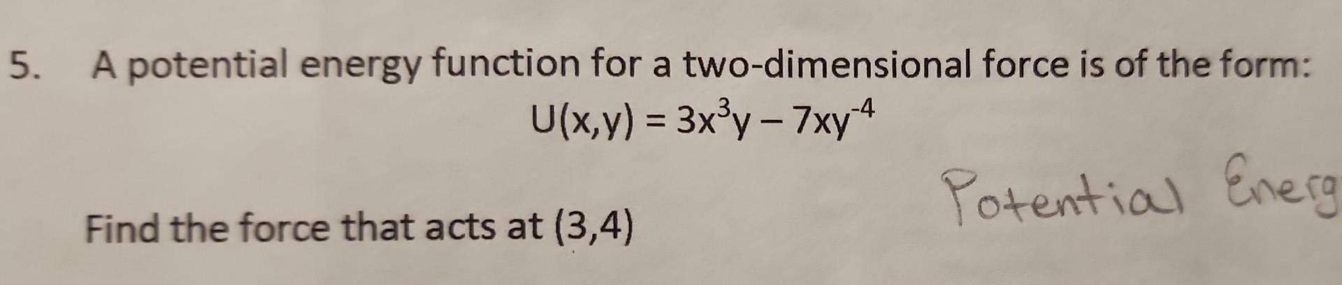 Solved A potential energy function for a two-dimensional | Chegg.com