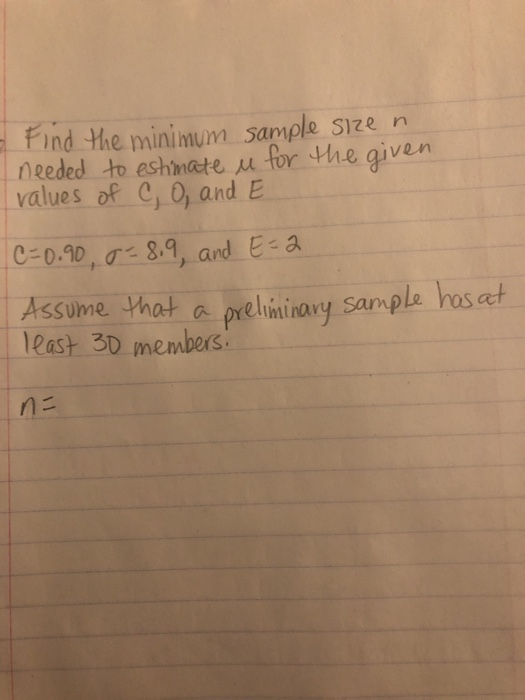 Solved Find The Minimum Sample Size N Needed To Estimate U