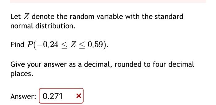 Solved Let Z denote the random variable with the standard | Chegg.com