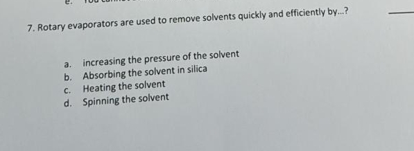 Solved Rotary evaporators are used to remove solvents | Chegg.com