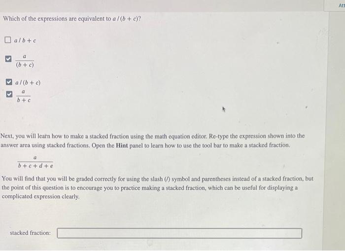 Solved Which of the expressions are equivalent to a/(b+c) ? | Chegg.com