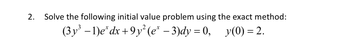Solved Solve The Following Initial Value Problem Using The 1167