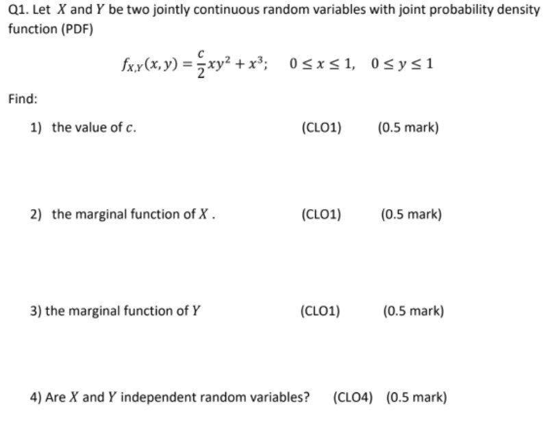 Solved Q1. Let X and Y be two jointly continuous random | Chegg.com