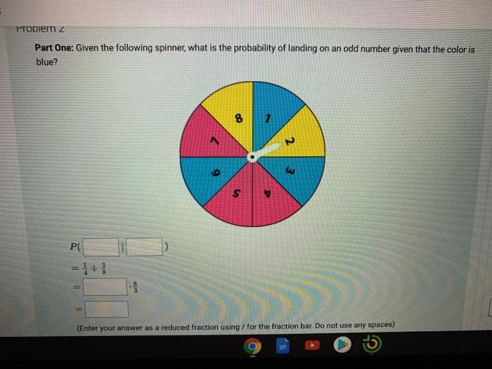 Solved Problem Part One: Given the following spinner, what | Chegg.com