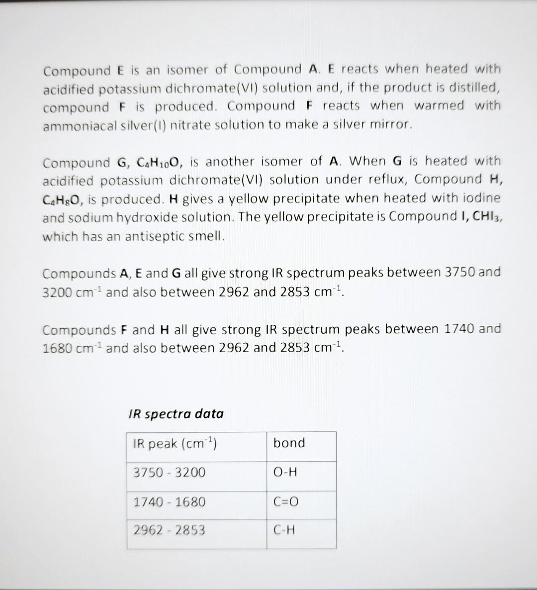 Solved Compound A,C4H10O, is a colourless flammable liquid. | Chegg.com