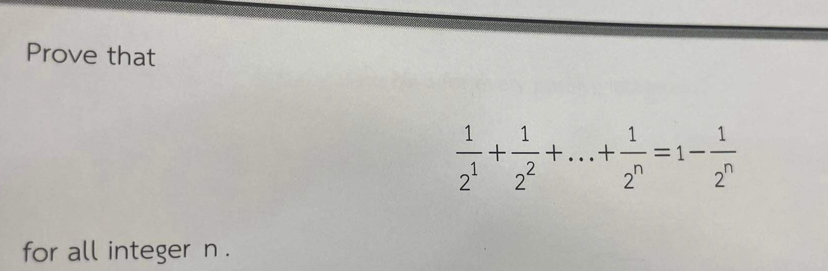 Solved Prove that121+122+dots+12n=1-12nfor all integer n. | Chegg.com
