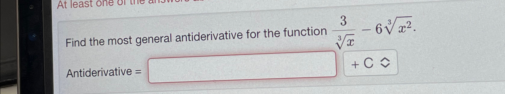 Solved Find the most general antiderivative for the function | Chegg.com