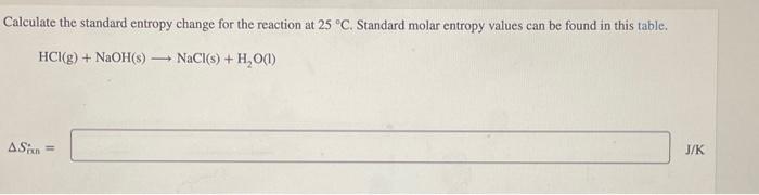 Solved Calculate the standard entropy change for the | Chegg.com
