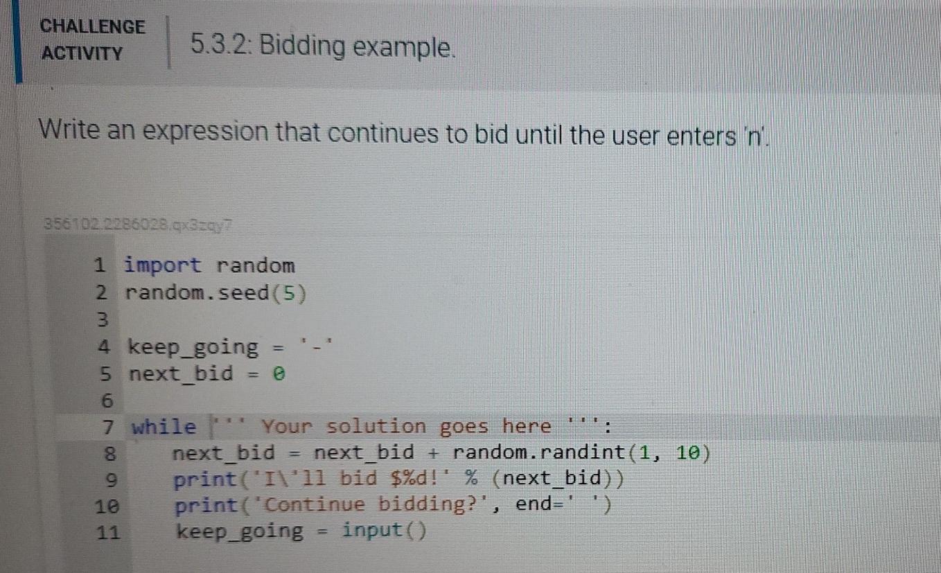 CHALLENGE ACTIVITY 5.3.2: Bidding example, Write an | Chegg.com