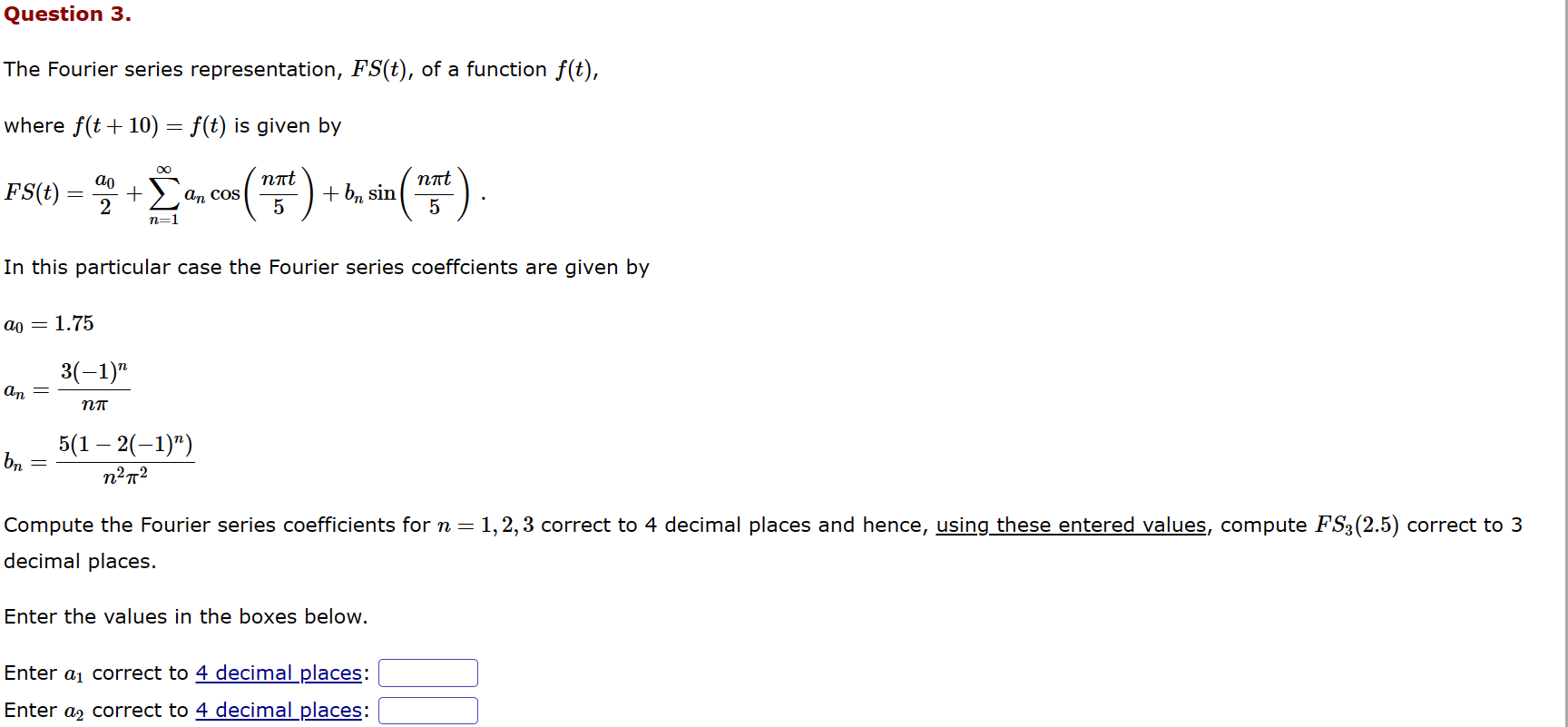 Solved Enter a3 ﻿correct to 4 ﻿decimal places:Enter b1 | Chegg.com
