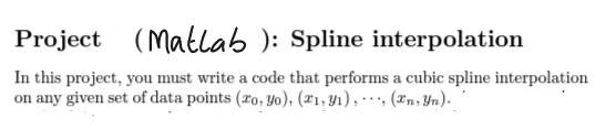 Solved Project (Matlab ): Spline interpolation In this | Chegg.com