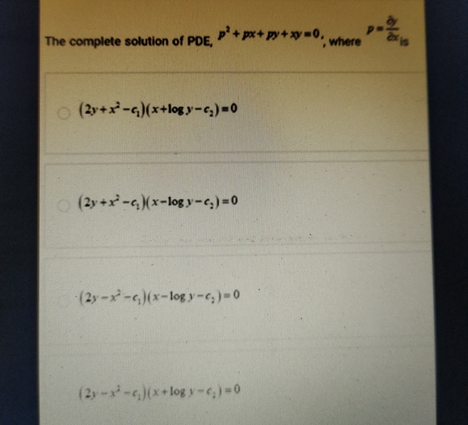Solved The complete solution of PDE, p2+px+py+xy=0; where | Chegg.com
