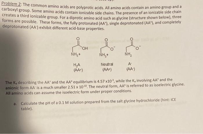 Solved Problem 2: The common amino acids are polyprotic | Chegg.com