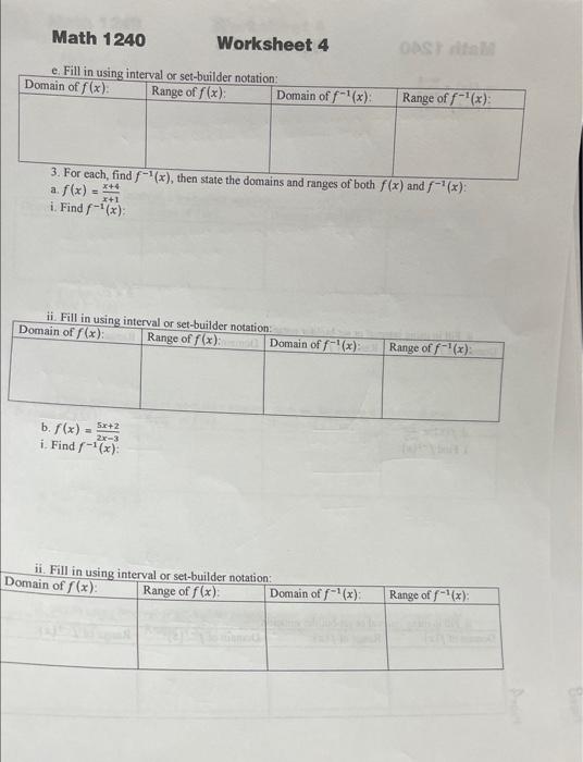 Solved Worksheet 4 Math 1240 xf(x)=x+2x+4 i Find f−1(x) : b. | Chegg.com