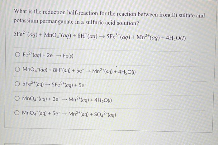 Solved What is the reduction half-reaction for the reaction | Chegg.com