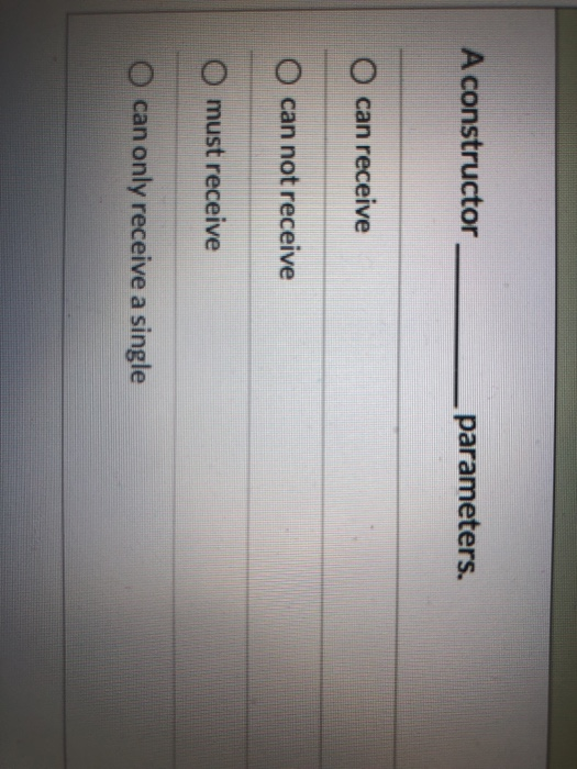 Solved A constructor overloaded. must be can be cannot be is | Chegg.com