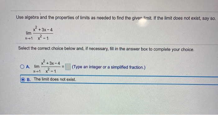 Solved Use algebra and the properties of limits as needed to | Chegg.com