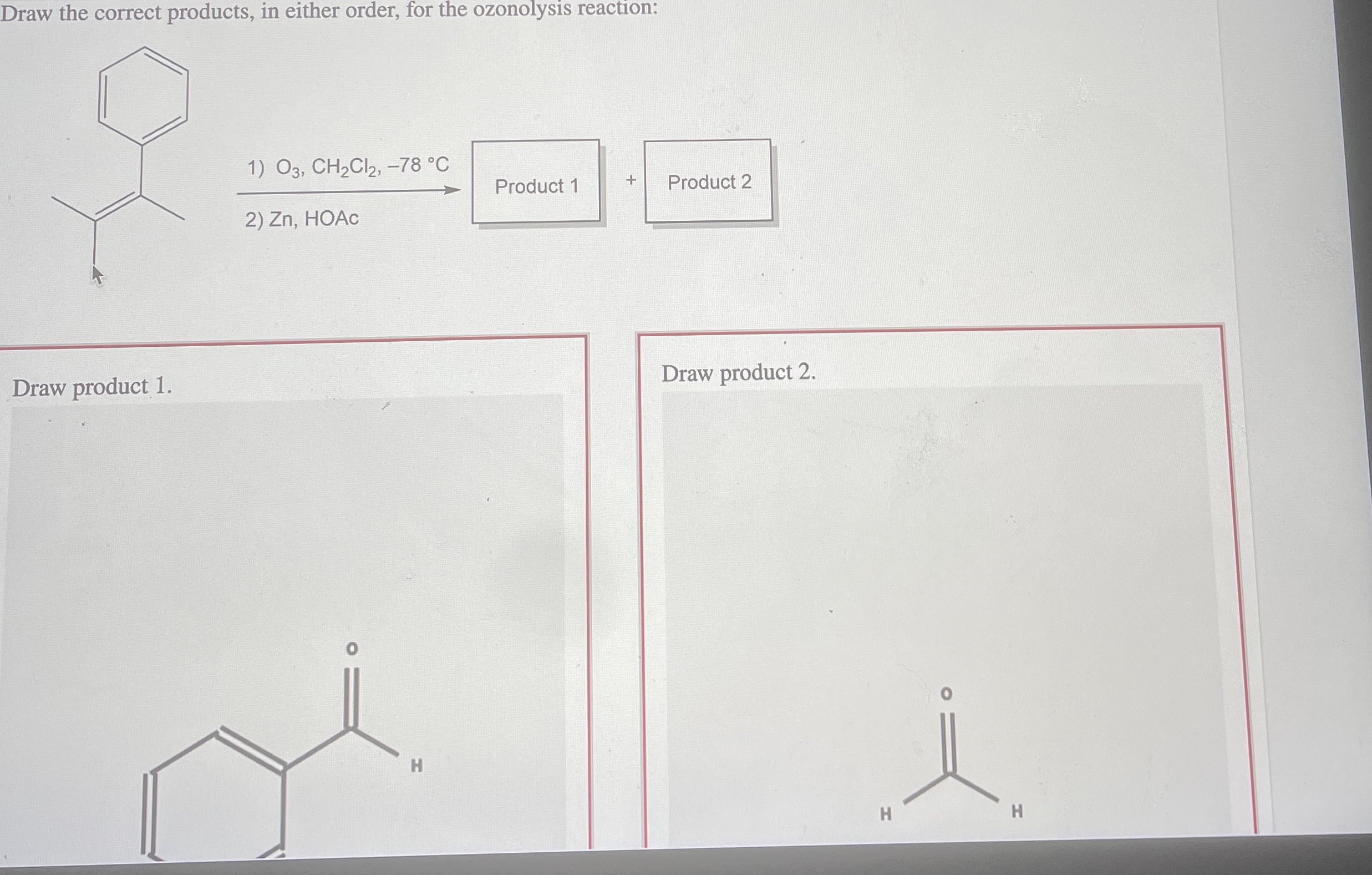 Solved Draw the correct products, in either order, for the | Chegg.com