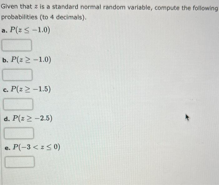 Solved Given that z is a standard normal random variable, | Chegg.com