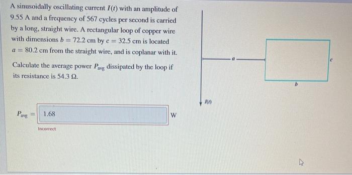 Solved A sinusoidally oscillating current I(t) with an | Chegg.com