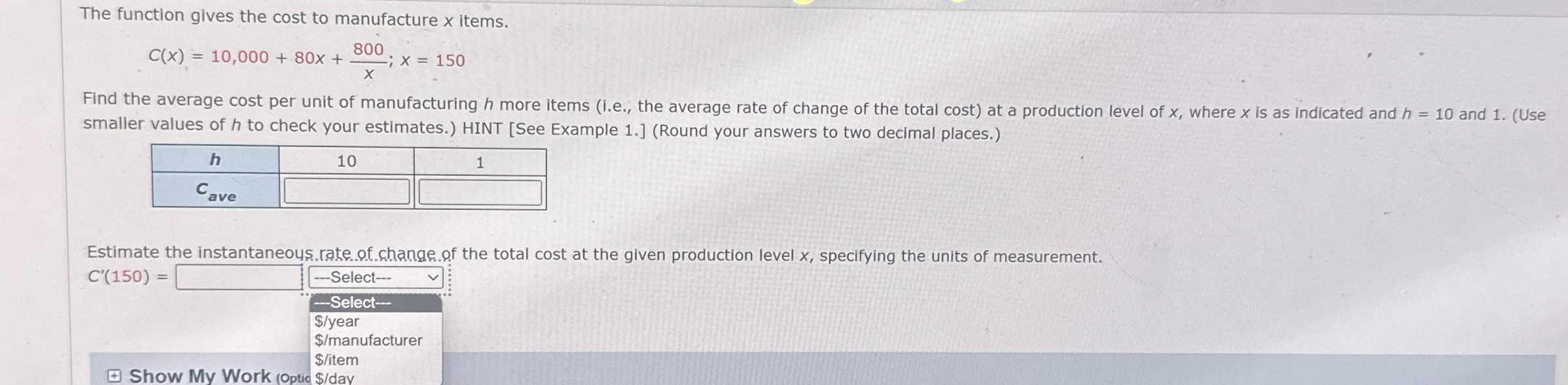 Solved The function gives the cost to manufacture x | Chegg.com