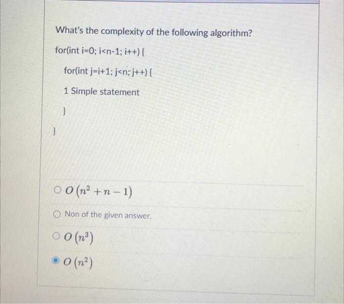 Solved What's the complexity of the following algorithm? | Chegg.com