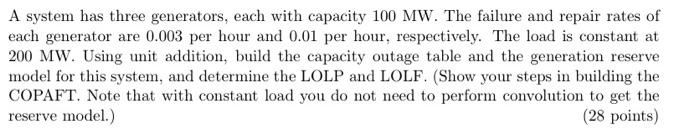 Solved A system has three generators, each with capacity | Chegg.com