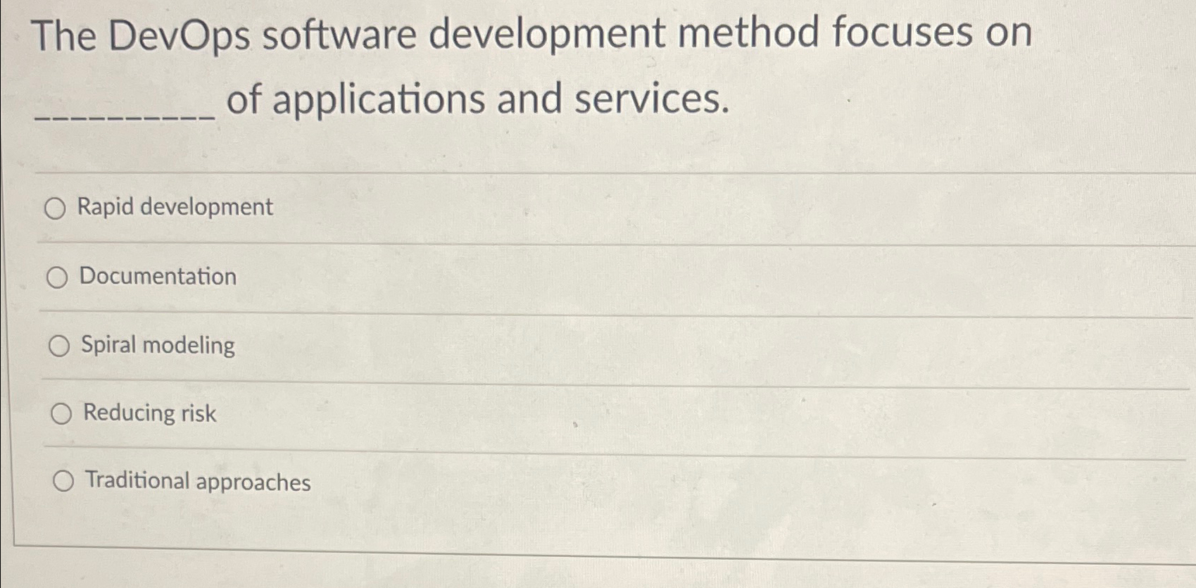 Solved The DevOps software development method focuses on of | Chegg.com