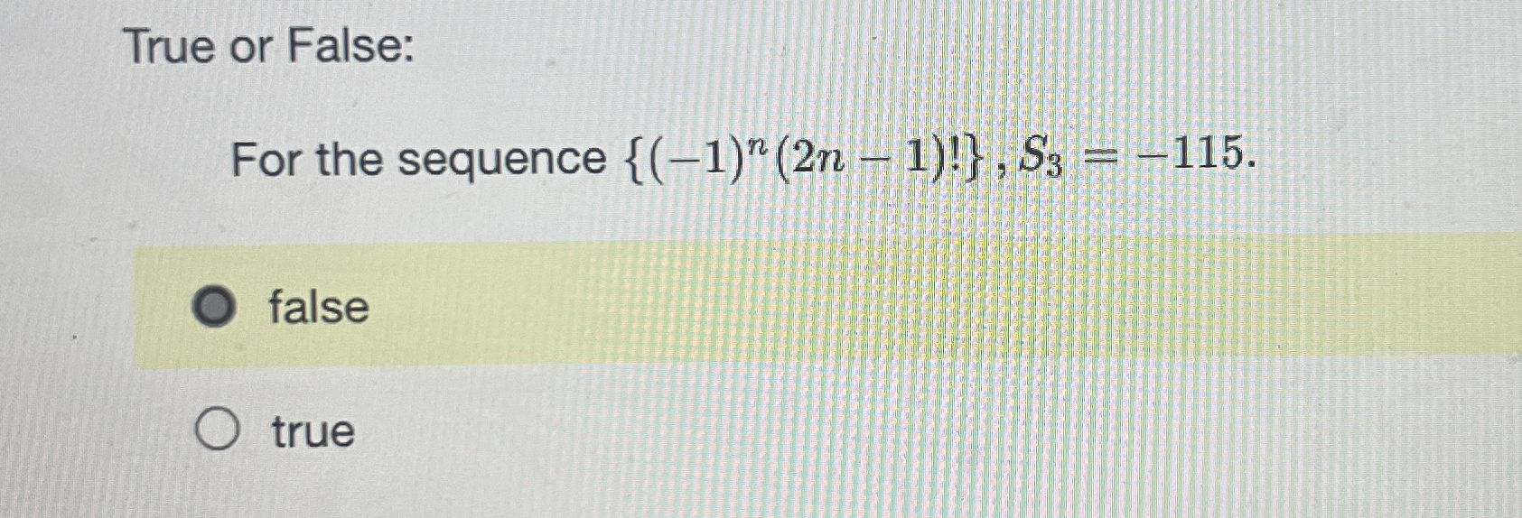 True or False:For the sequence | Chegg.com