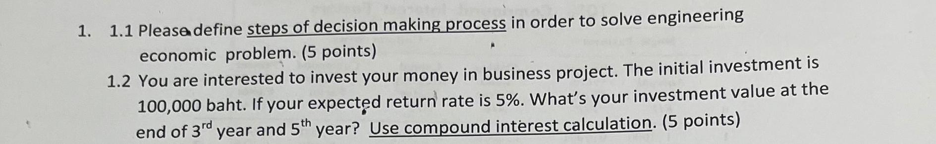 Solved 1.1 ﻿Please define steps of decision making process | Chegg.com