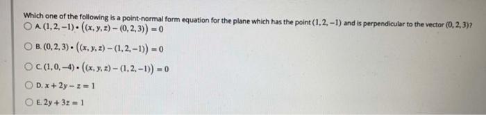 Solved Which one of the following is a point-normal form | Chegg.com