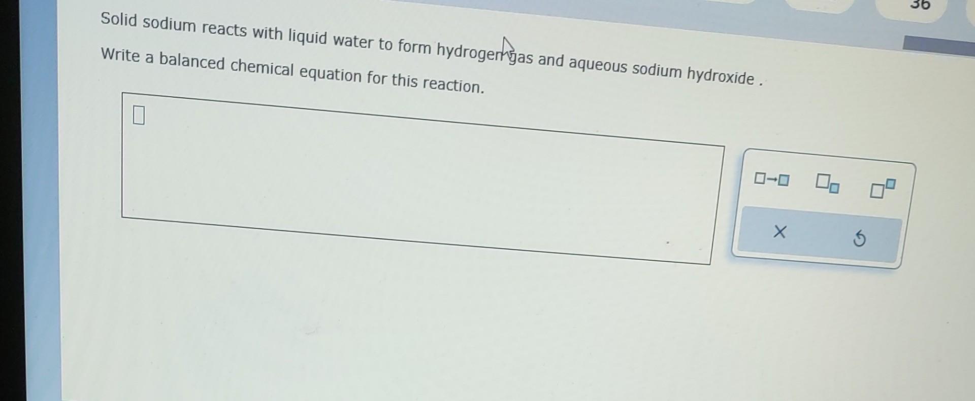 Solved salad sodium reacts with liquid water to form | Chegg.com