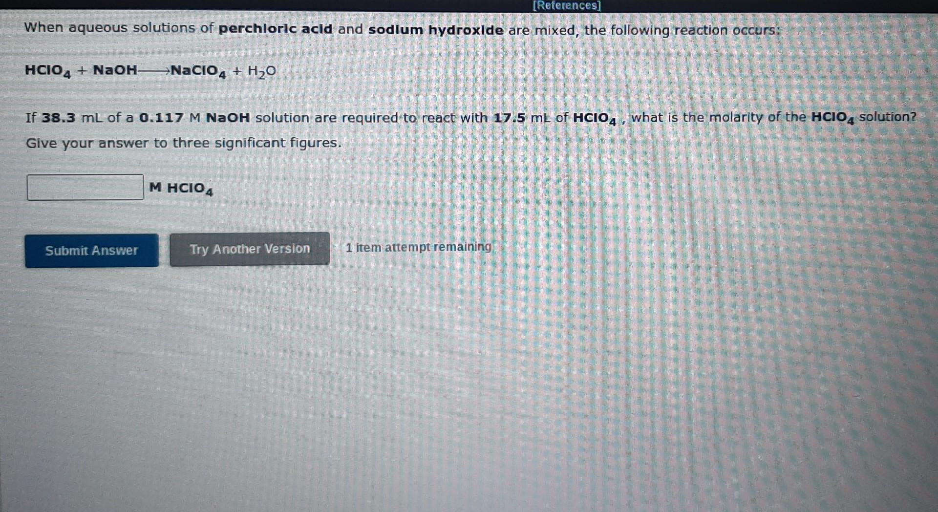 Solved HClO4+NaOH NaClO4+H2O If 38.3 mL of a 0.117MNaOH | Chegg.com