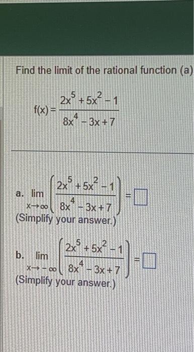 Solved Find the limit of the rational function (a) | Chegg.com