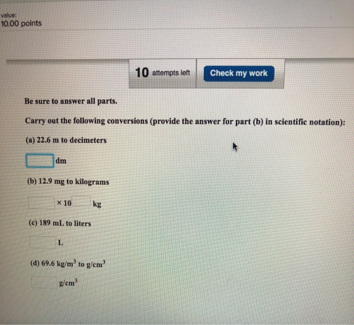 Solved value: 10.00 points 10 attempts left Check my work Be | Chegg.com