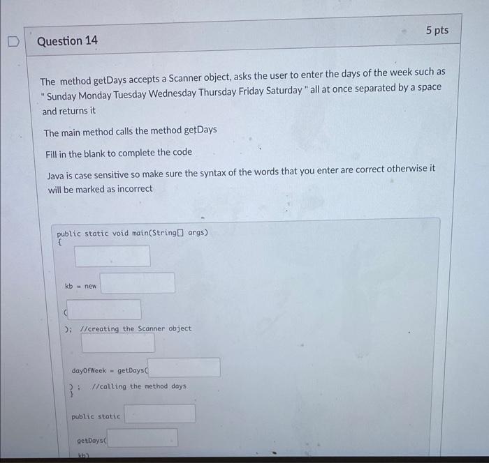 Solved The method getDays accepts a Scanner object, asks the | Chegg.com