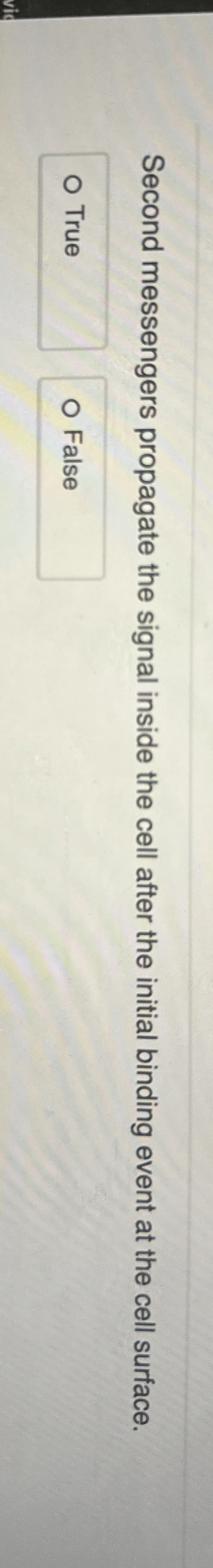 Solved Second messengers propagate the signal inside the | Chegg.com