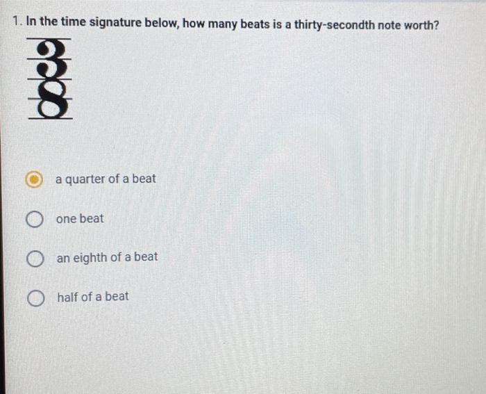 1. In the time signature below, how many beats is a | Chegg.com