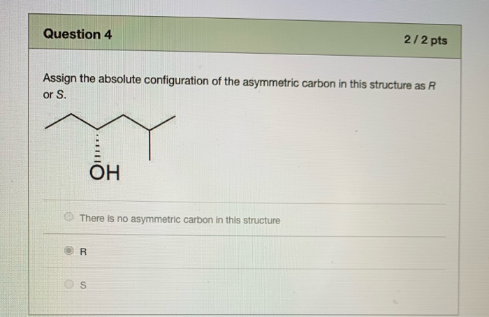 Solved Assign The Asymmetric Configuration I Need An En