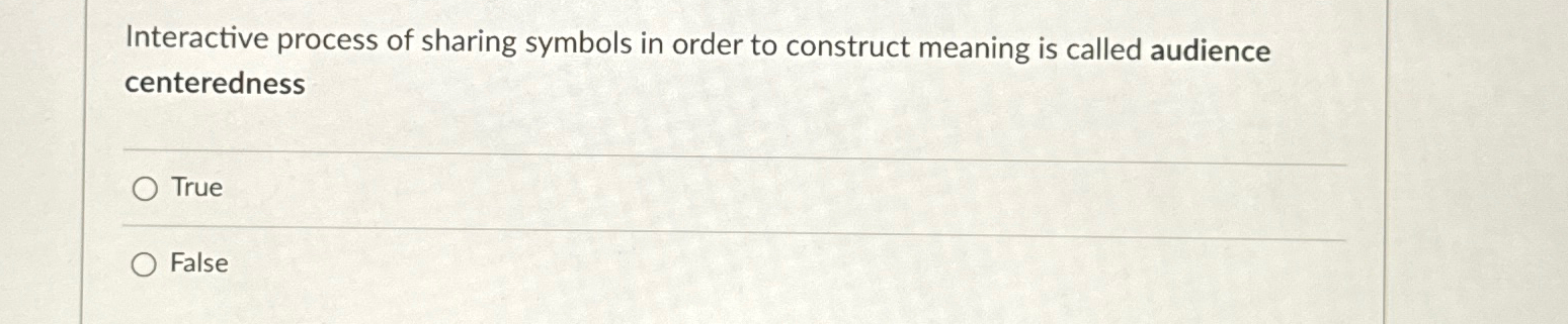 Solved Interactive process of sharing symbols in order to | Chegg.com