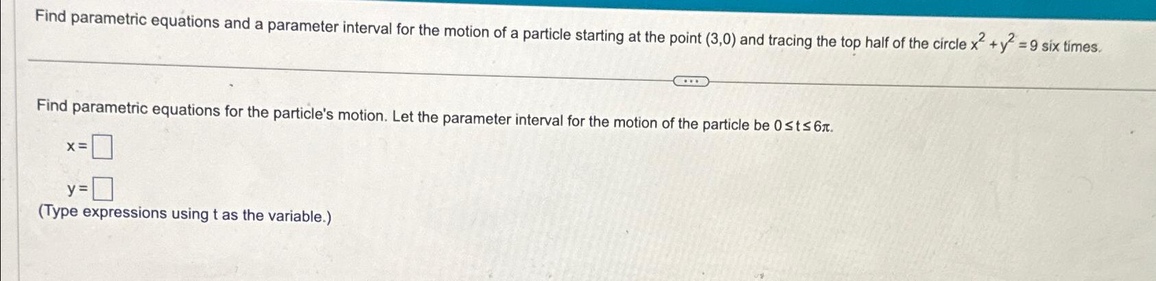 Solved Find parametric equations and a parameter interval | Chegg.com