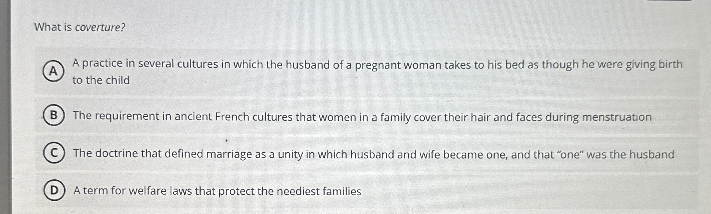 Solved What is coverture?A practice in several cultures in | Chegg.com
