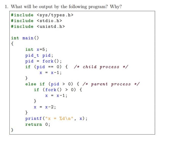 Solved What will be output by the following program? Why? | Chegg.com