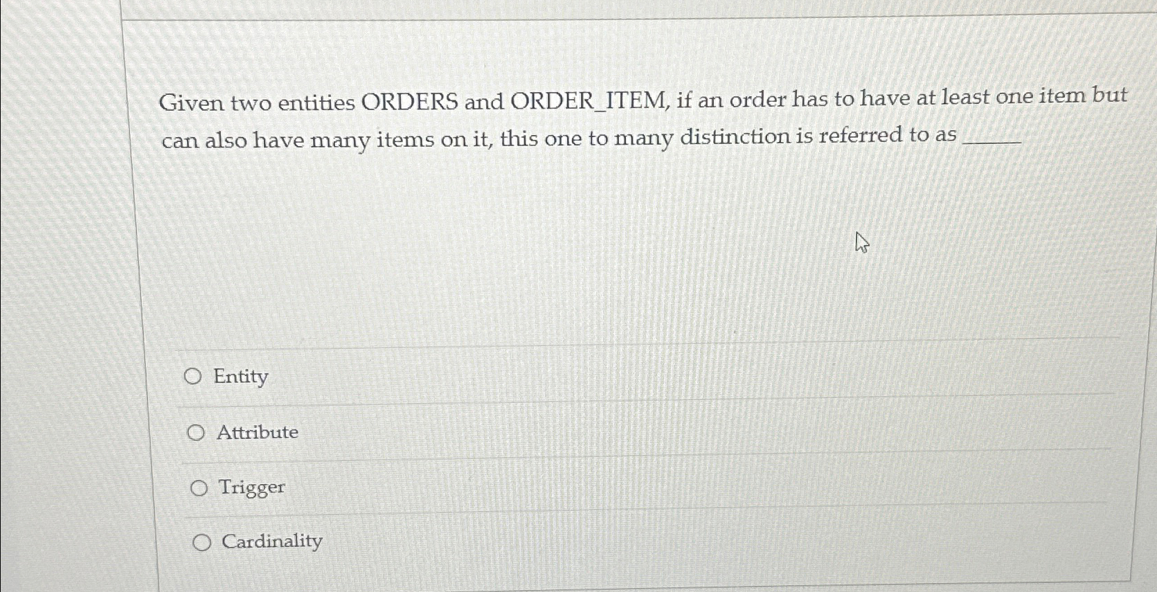 Solved Given two entities ORDERS and ORDER_ITEM, if an order | Chegg.com
