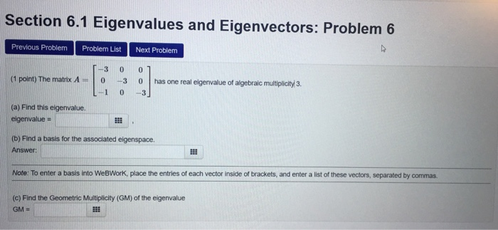 Solved Section 6.1 Eigenvalues and Eigenvectors: Problem 6 | Chegg.com
