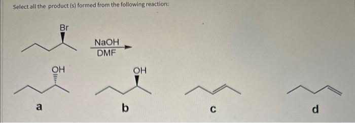 Solved Select all the product (s) formed from the following | Chegg.com